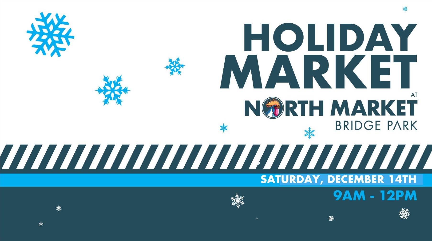 Holiday Market at North Market Bridge Park - North Market | Columbus, Ohio