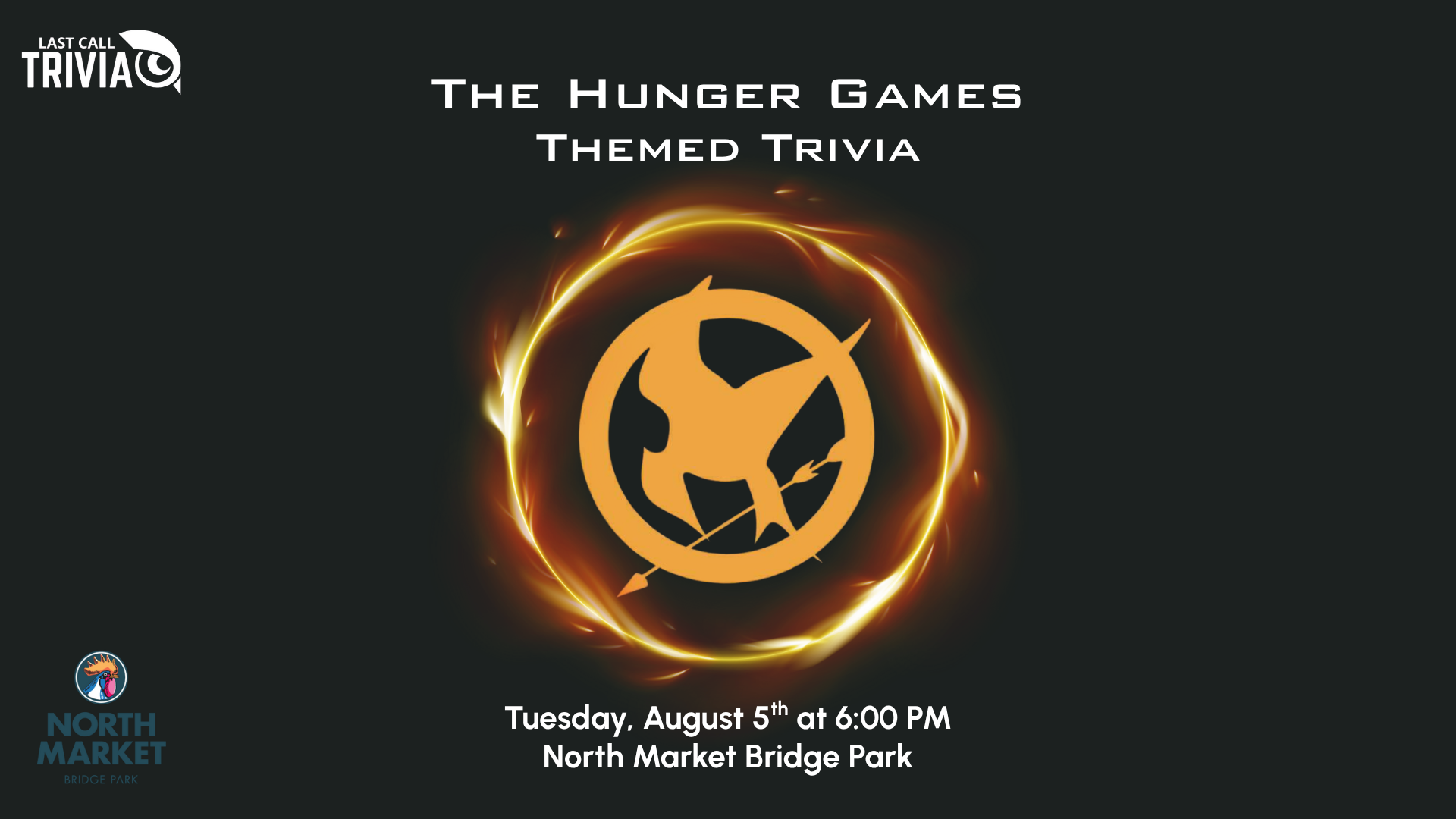 Hunger Games Trivia at North Market Bridge Park - North Market ...