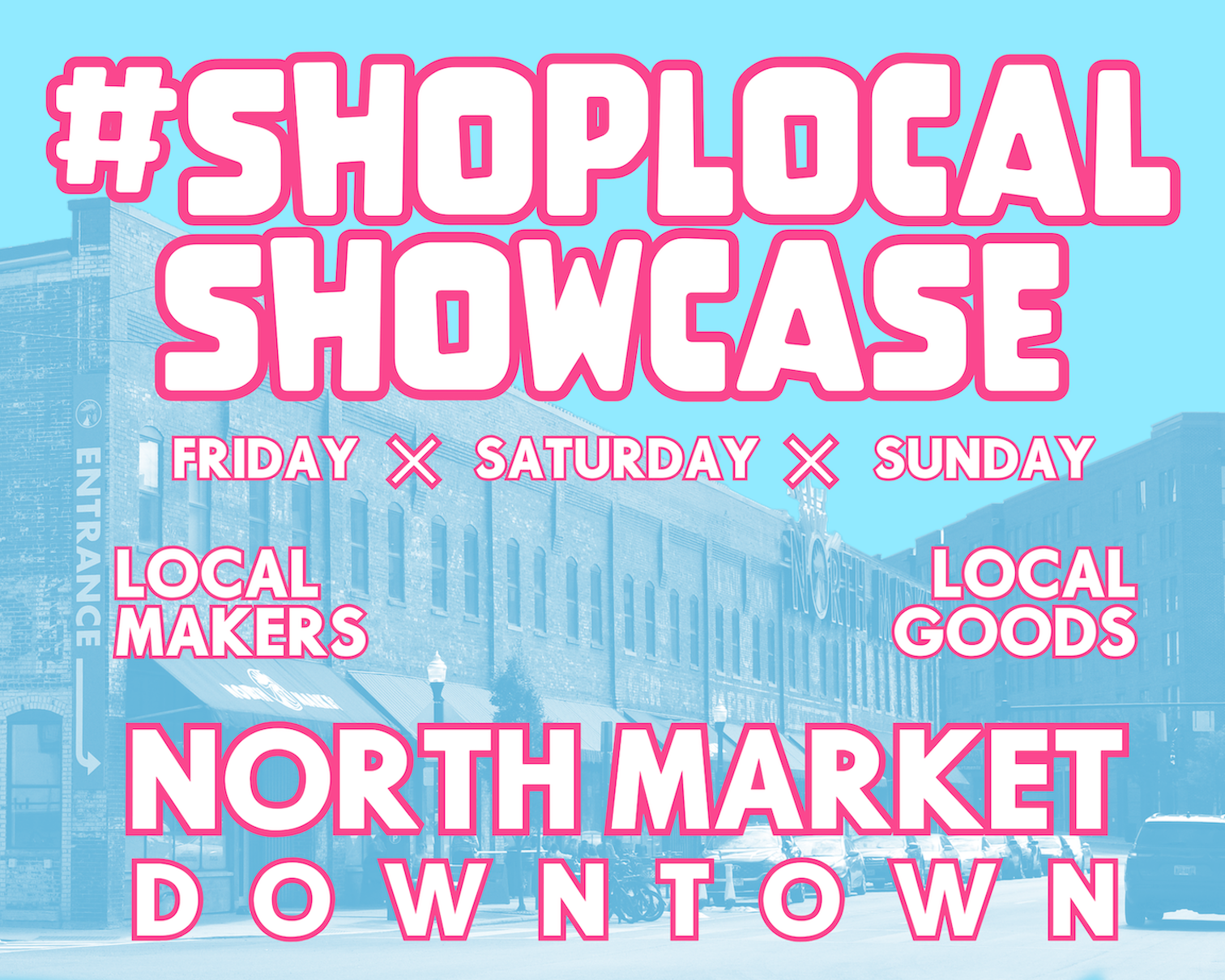 Shop Local Showcase at North Market Downtown - North Market | Columbus ...